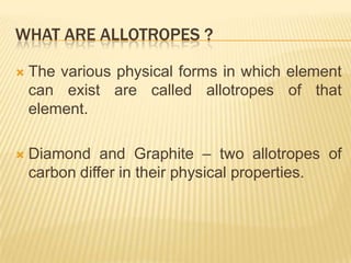 Carbon and its allotropes | PPTX