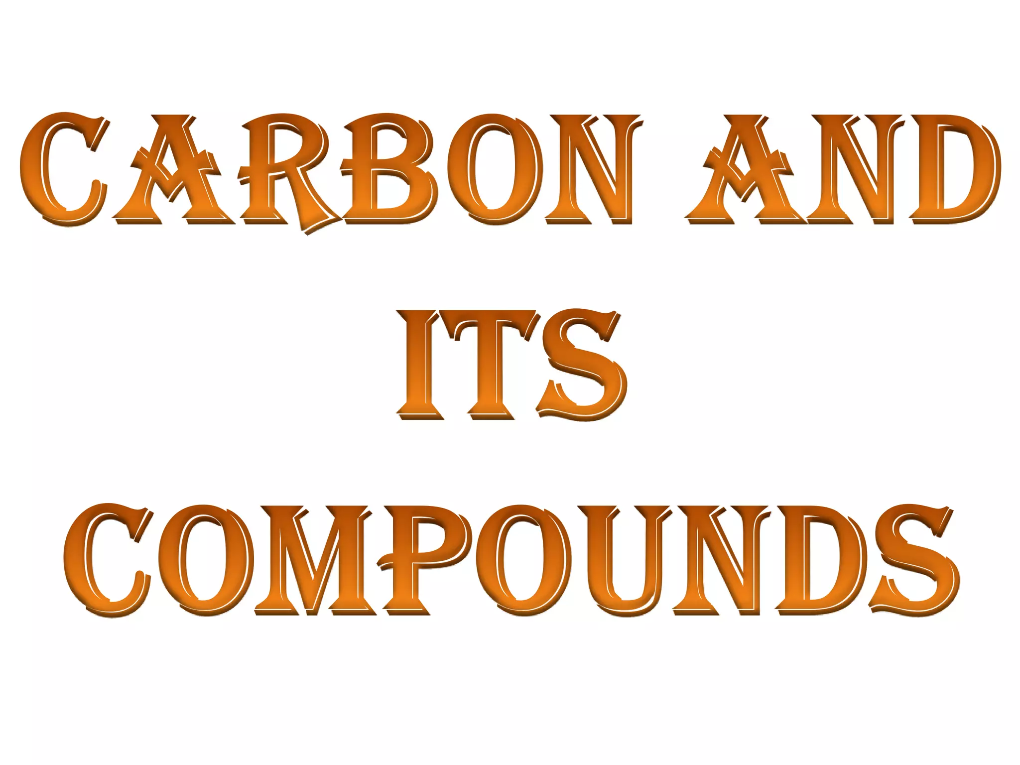Carbon and its compounds | PPSX