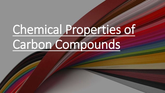 Carbons and Its Compound - PPT Class 10 | PPTX