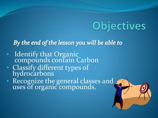 Carbon_and_Organic_compounds in everyday lifepptx | PPTX