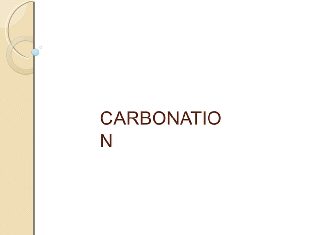 carbonation-181211172440.pptx