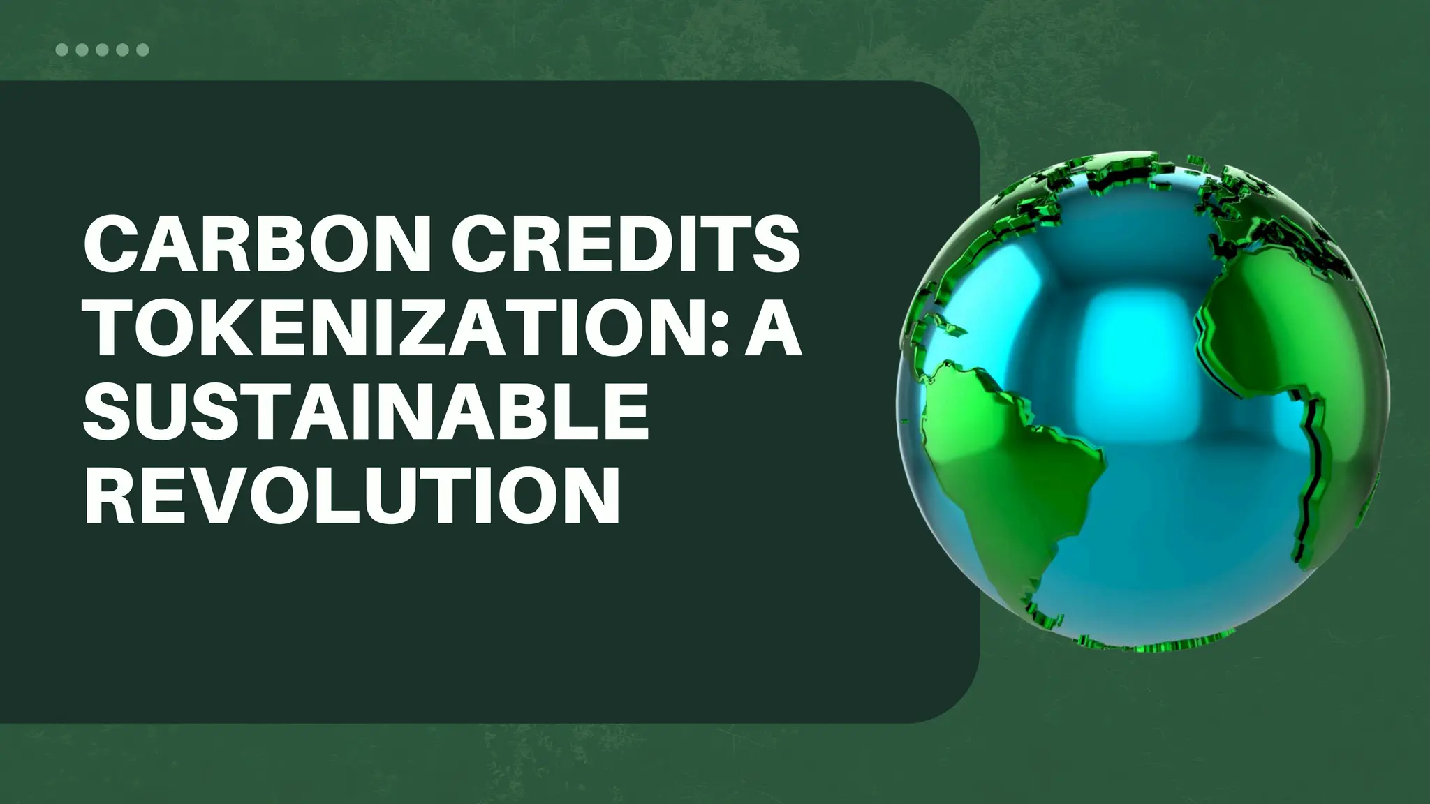 Carbon Credits Tokenization A Sustainable Revolution | PDF