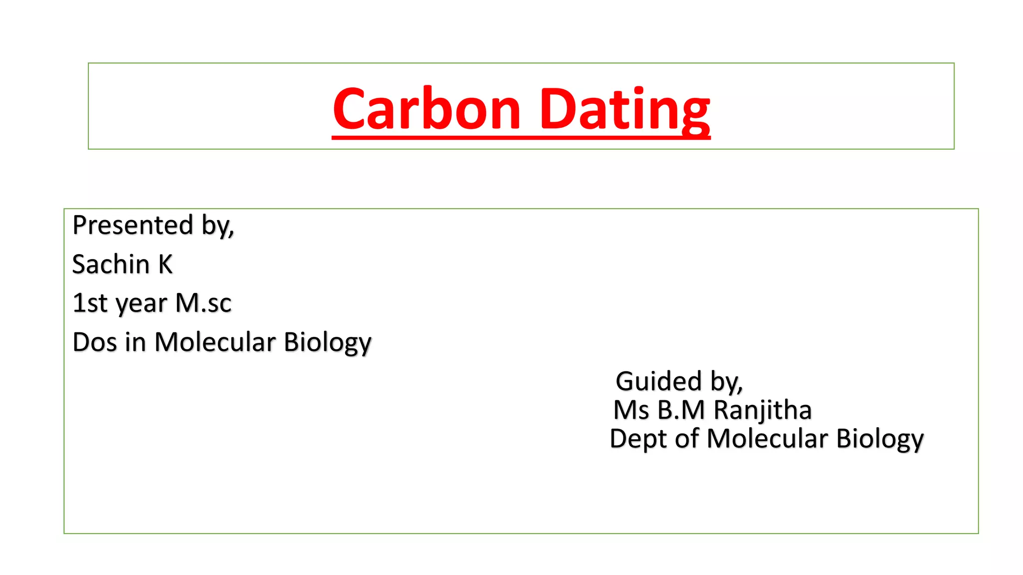 Carbon Dating 2.pptx