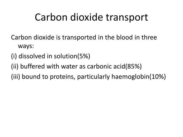 Carbon dioxide transport | PPTX | Lung and Respiratory Health ...