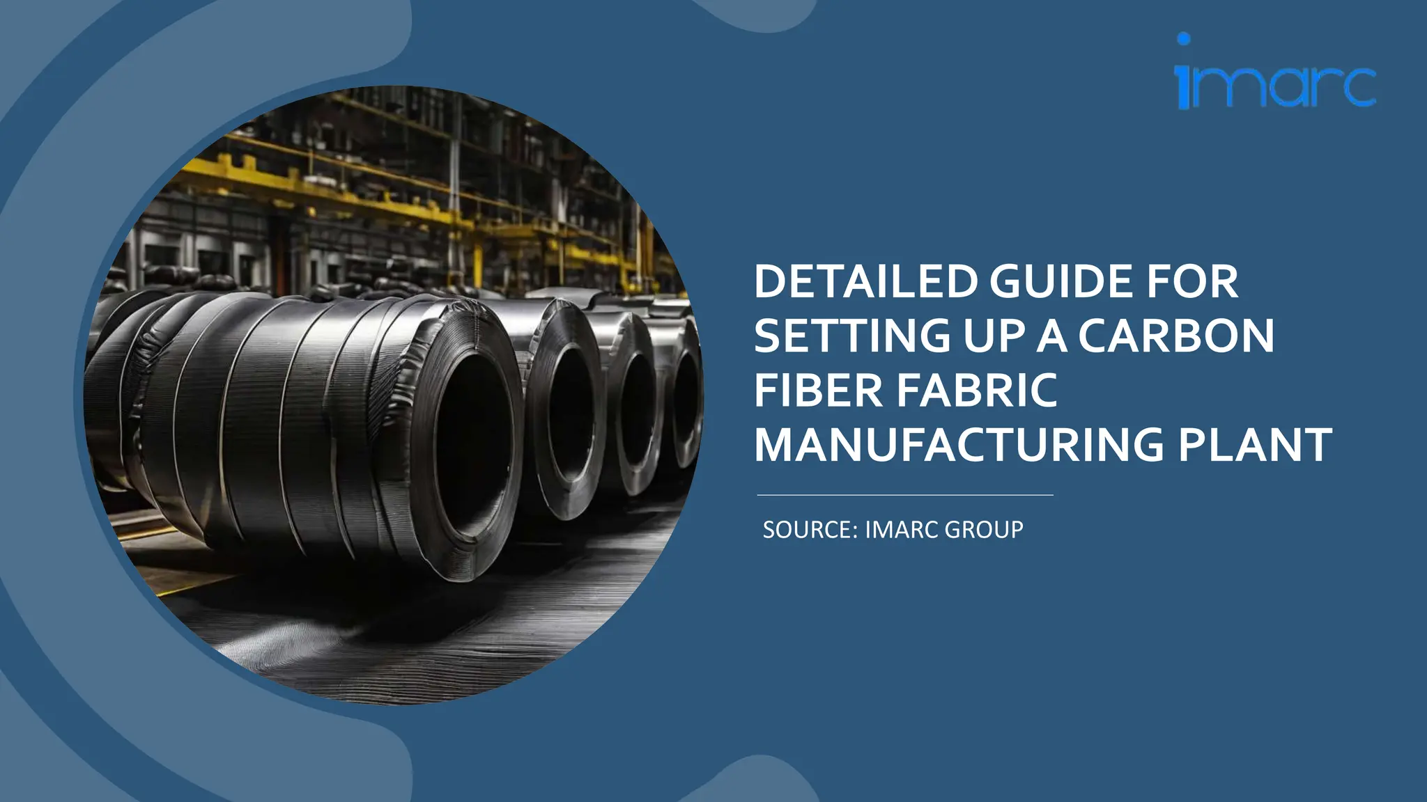 Carbon Fiber Manufacturing Plant Project Report.pptx