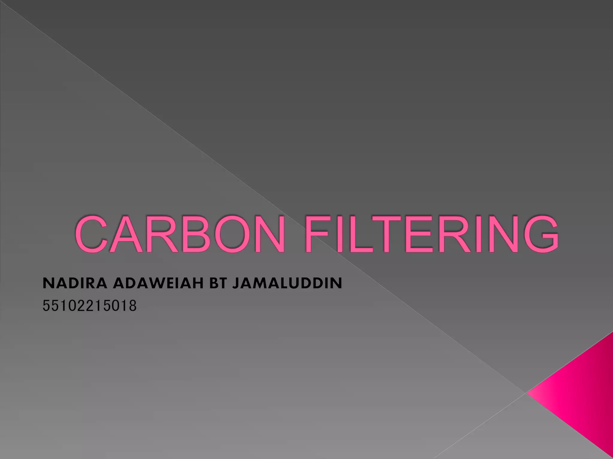 Carbon filtering | PPTX