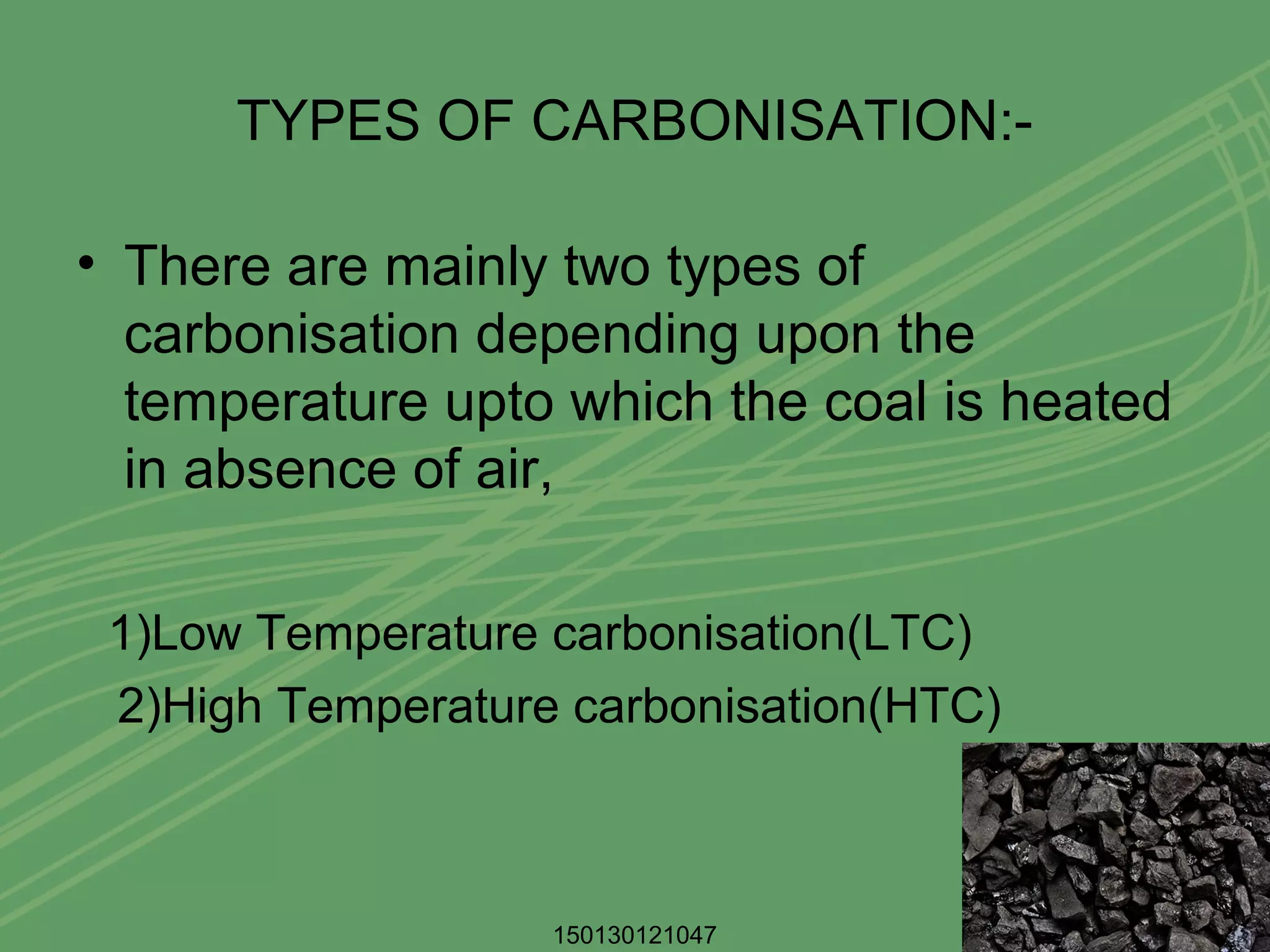 Carbonisation of coal | PPT