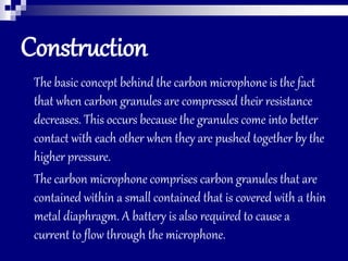 Carbon microphone | PPTX