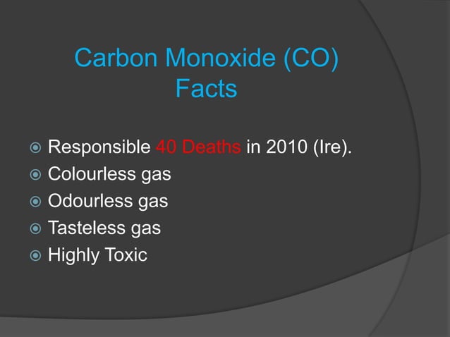 Carbon monoxide | PPTX | Home & Garden