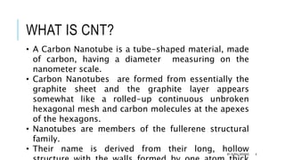 Carbon Nano Tube (CNT) | PPTX