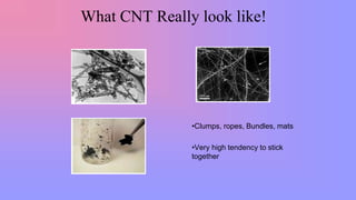 Carbon Nano Tubes (CNT) and its process and applications.ppt