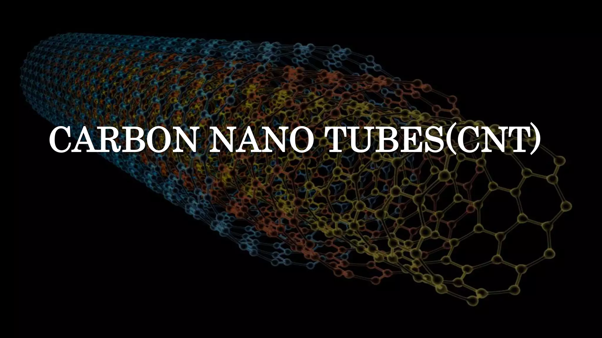 Carbon nano tubes(cnt) | PPTX
