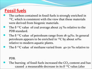 Carbon stable isotope | PPT
