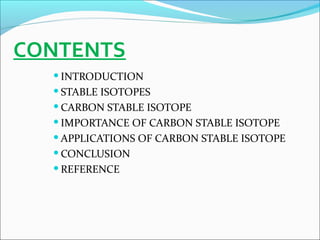 Carbon stable isotope | PPT