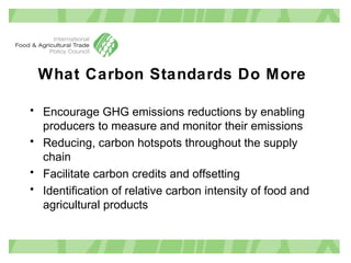 Carbon standards in agriculture and food trade | PPT | Agriculture ...