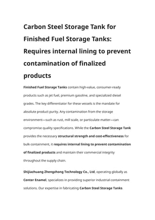 Carbon Steel Storage Tank for Finished Fuel Storage Tanks Requires ...