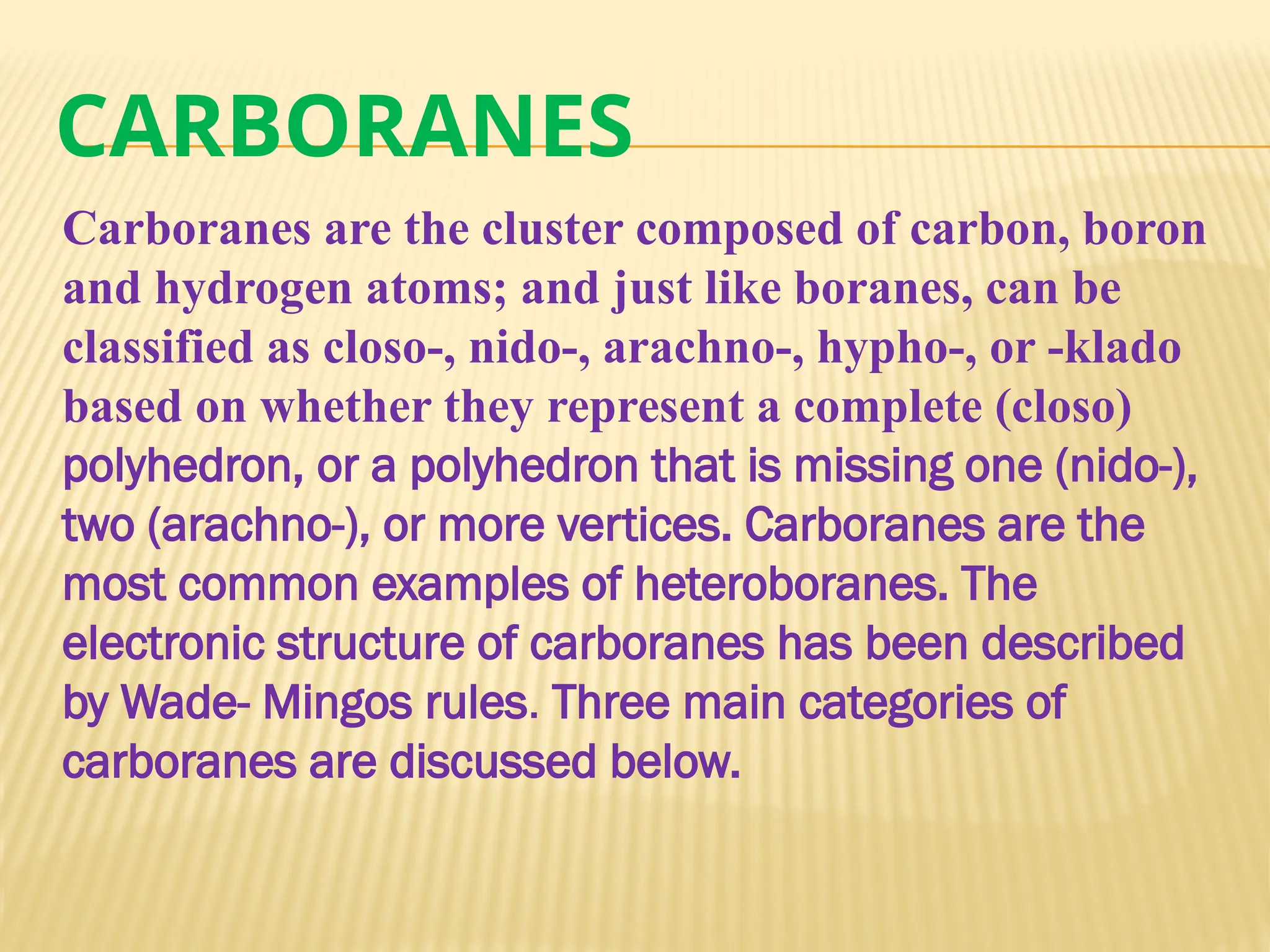 Carboranes and Types of carboranes, Closo nido and Arachno carboranes ...