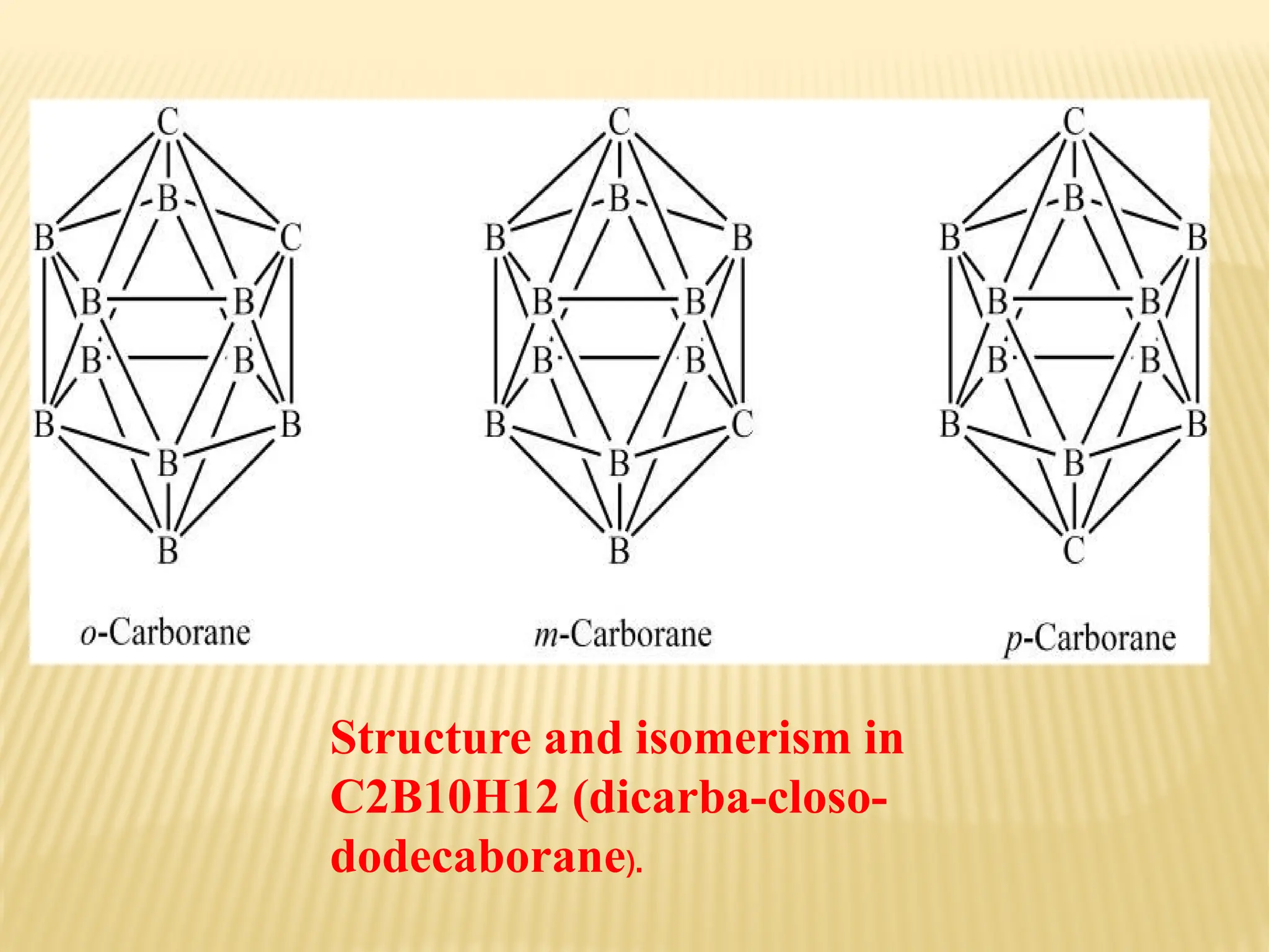 Carboranes and Types of carboranes, Closo nido and Arachno carboranes ...