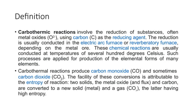 Carbothermal Reduction carbothermic.pptx | Chemistry | Science