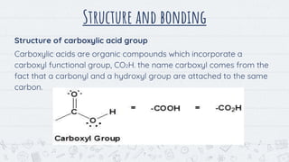 Carboxylic acids and their general characteristics. | PPTX