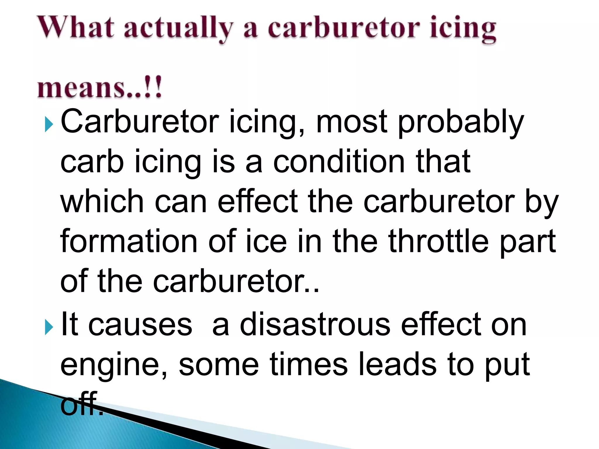 Carburetor icing | PPTX | Weather | Science