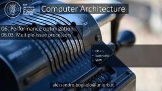 CArcMOOC 06.03 - Multiple-issue processors | PPT