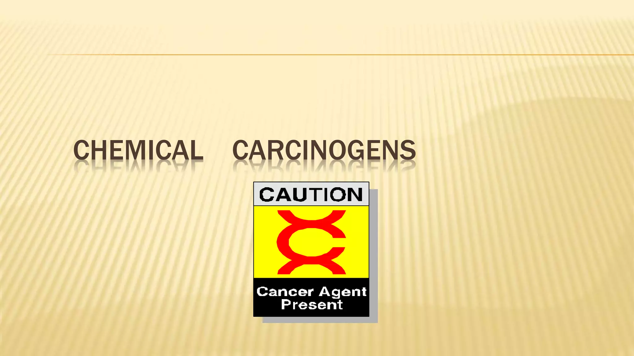 Carcinogen | PPTX