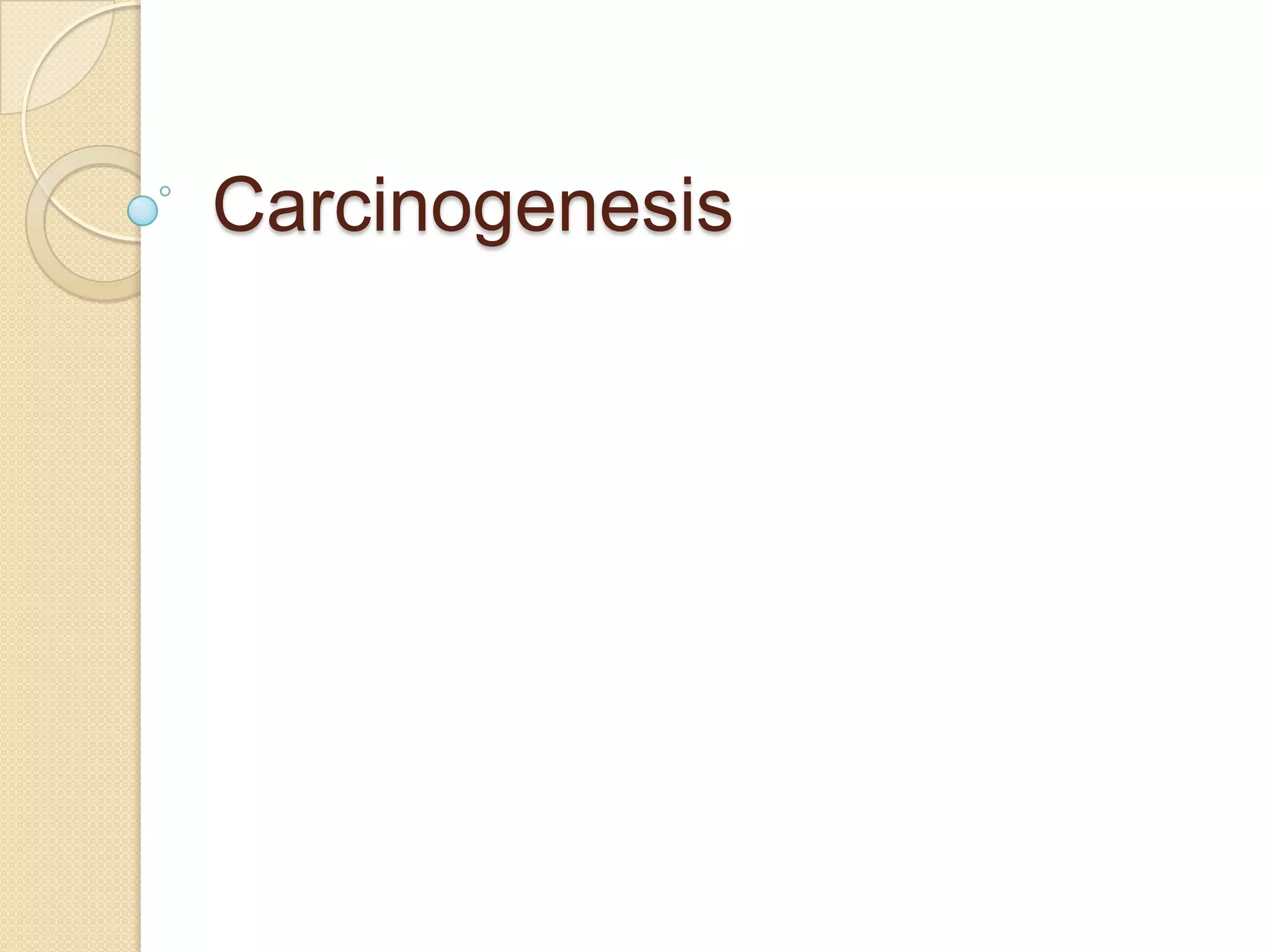 Carcinogenesis | PPTX