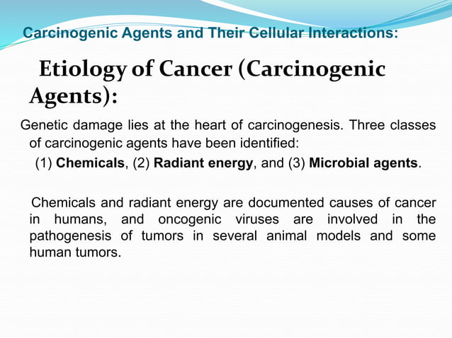 Carcinogenic agents and their cellular interactions | PPTX | Cancer ...