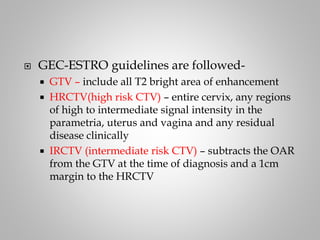Carcinoma cervix brachytherapy- dr upasna | PPTX