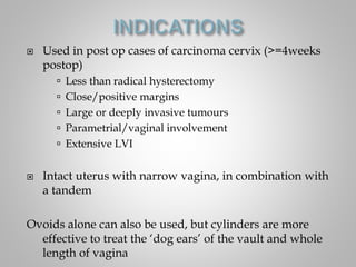 Carcinoma cervix brachytherapy- dr upasna | PPTX