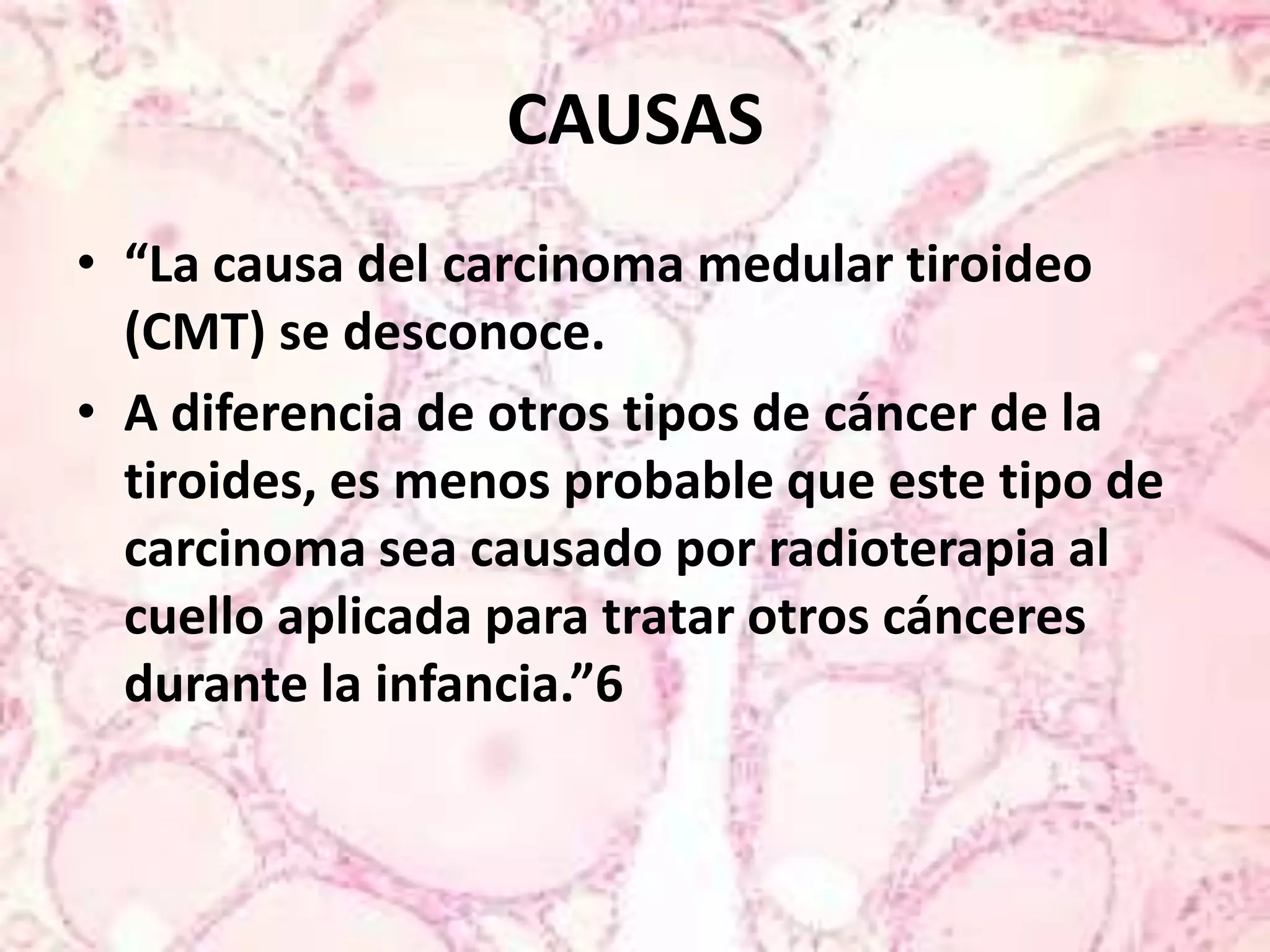 Carcinoma medular de tiroides | PPTX