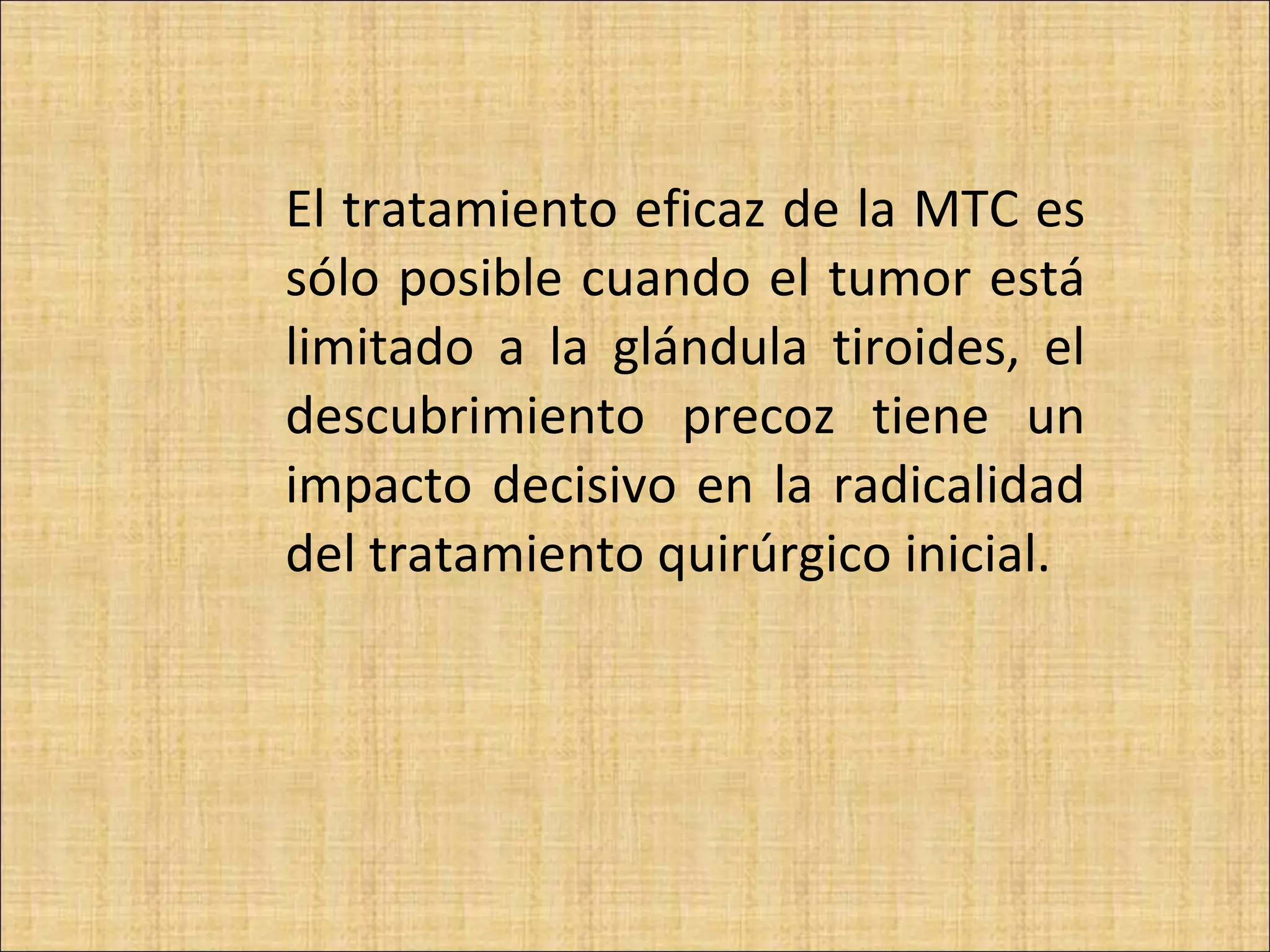 Carcinoma medular de tiroides presentacion | PPT