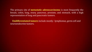 Carcinoma of unknown primary | PPTX