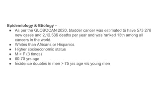 Carcinoma urinary bladder | PPTX