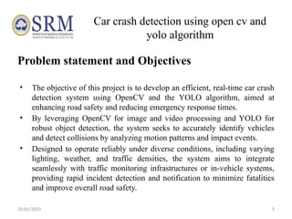 Car crash detection using open cv and yolo.pptx