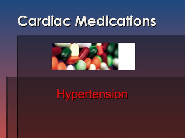 Cardiac Medications #4 08 | PPT