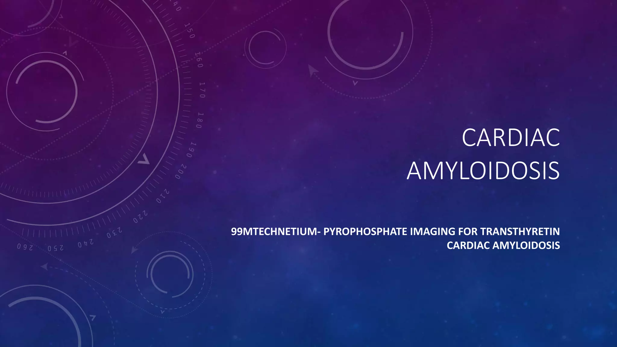 CARDIAC AMYLOIDOSIS | PPTX