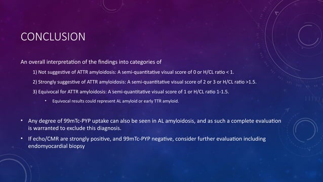 CARDIAC AMYLOIDOSIS with bone PYP Scintigraphic | PPTX | Heart and Cardiovascular Diseases ...