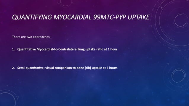 CARDIAC AMYLOIDOSIS with bone PYP Scintigraphic | PPTX | Heart and ...