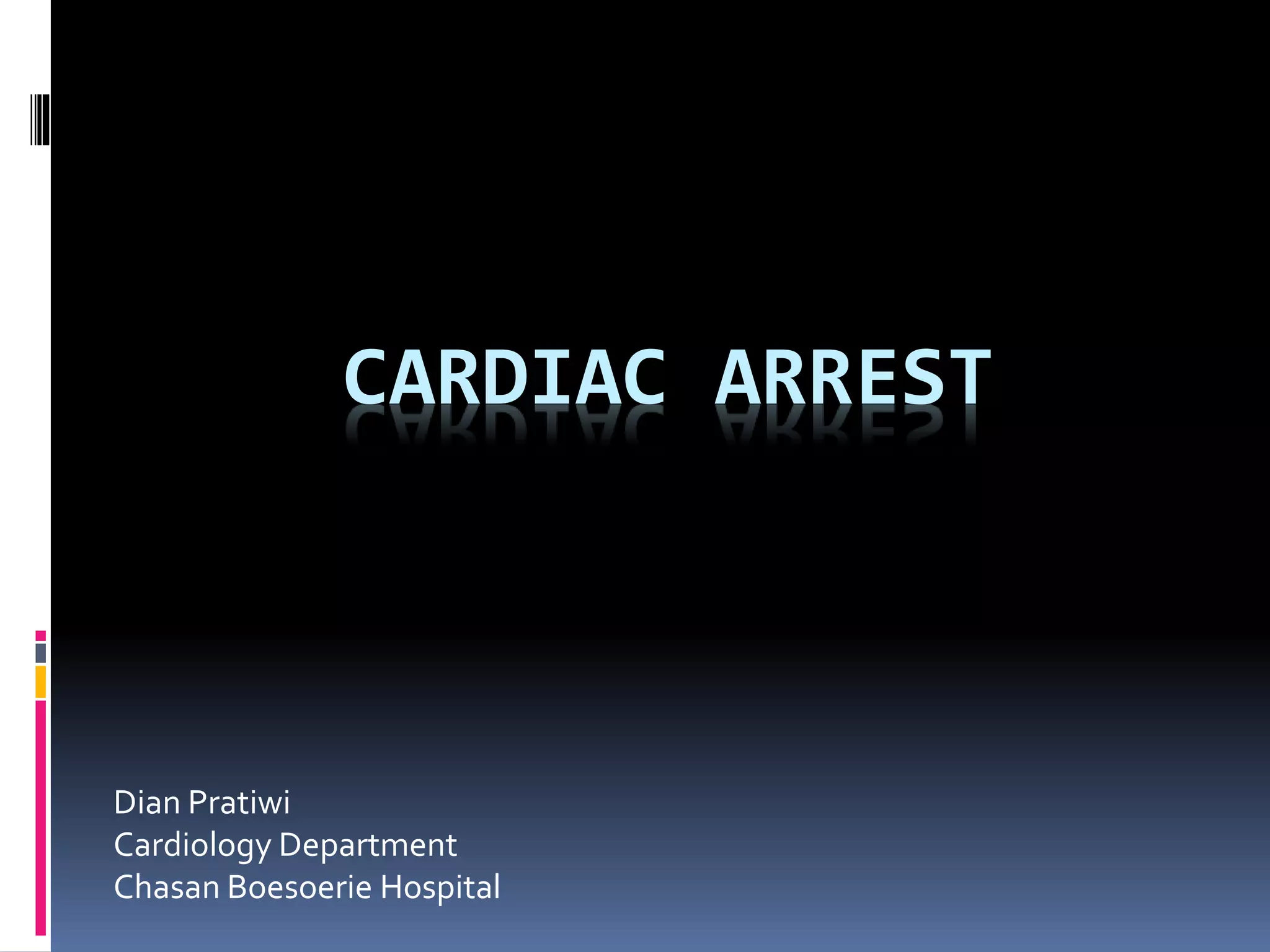 Cardiac arrest | PPTX | Heart and Cardiovascular Diseases | Diseases ...