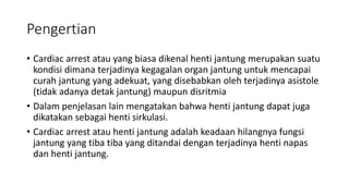 Cardiac Arrest (Henti jantung) penyebab.pptx