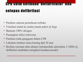 CARDIAC ARREST - JANTUNG TERHENTI | PPT