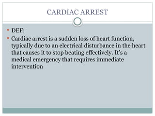 CARDIAC ARREST AND RESP ARREST. -1.pptx