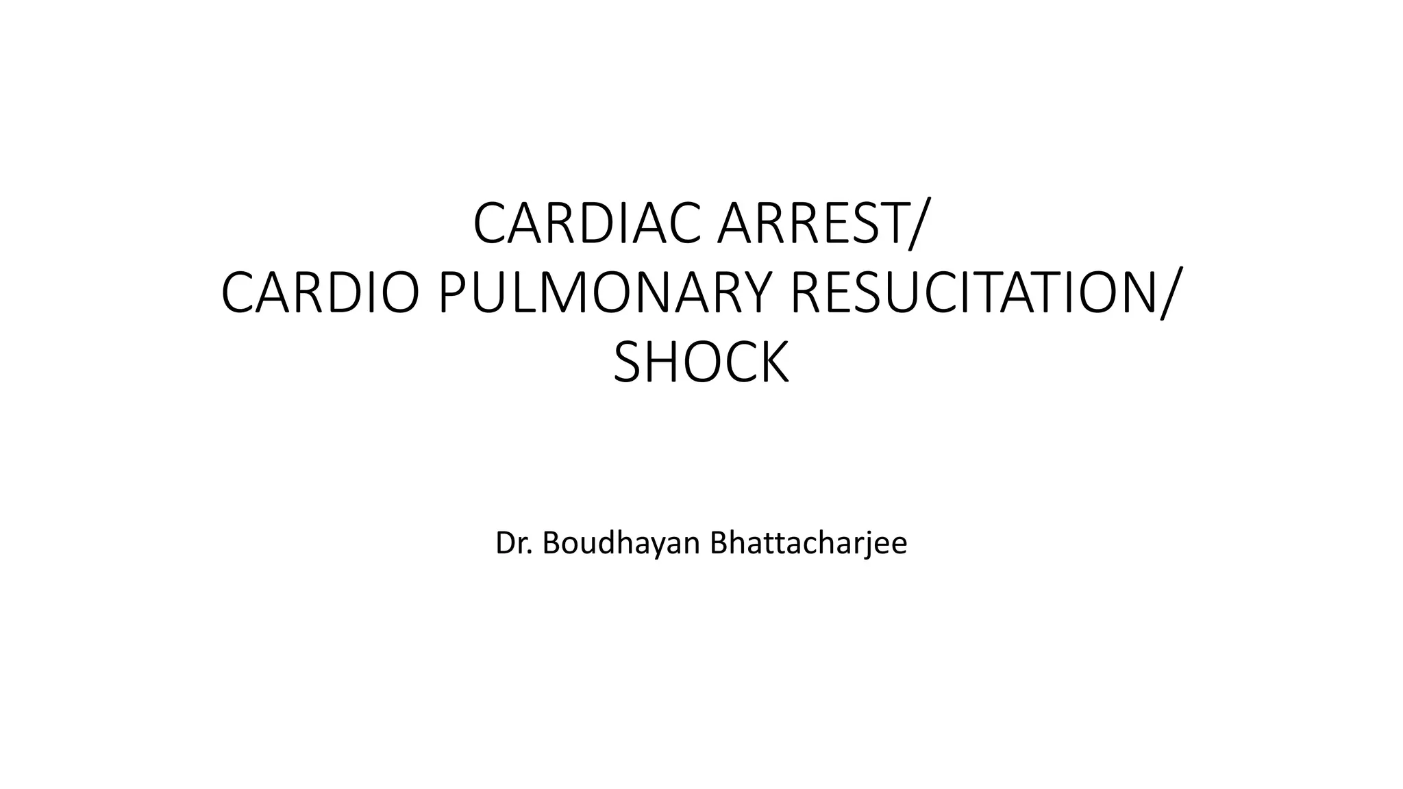 Cardiac arrest cpr shock | PPTX | First Aid | Injuries