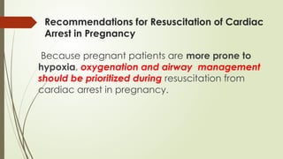 Cardiac Arrest in Pregnancyاثناء الحمل ..pptx