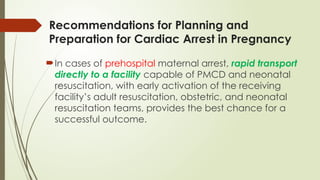 Cardiac Arrest in Pregnancyاثناء الحمل ..pptx