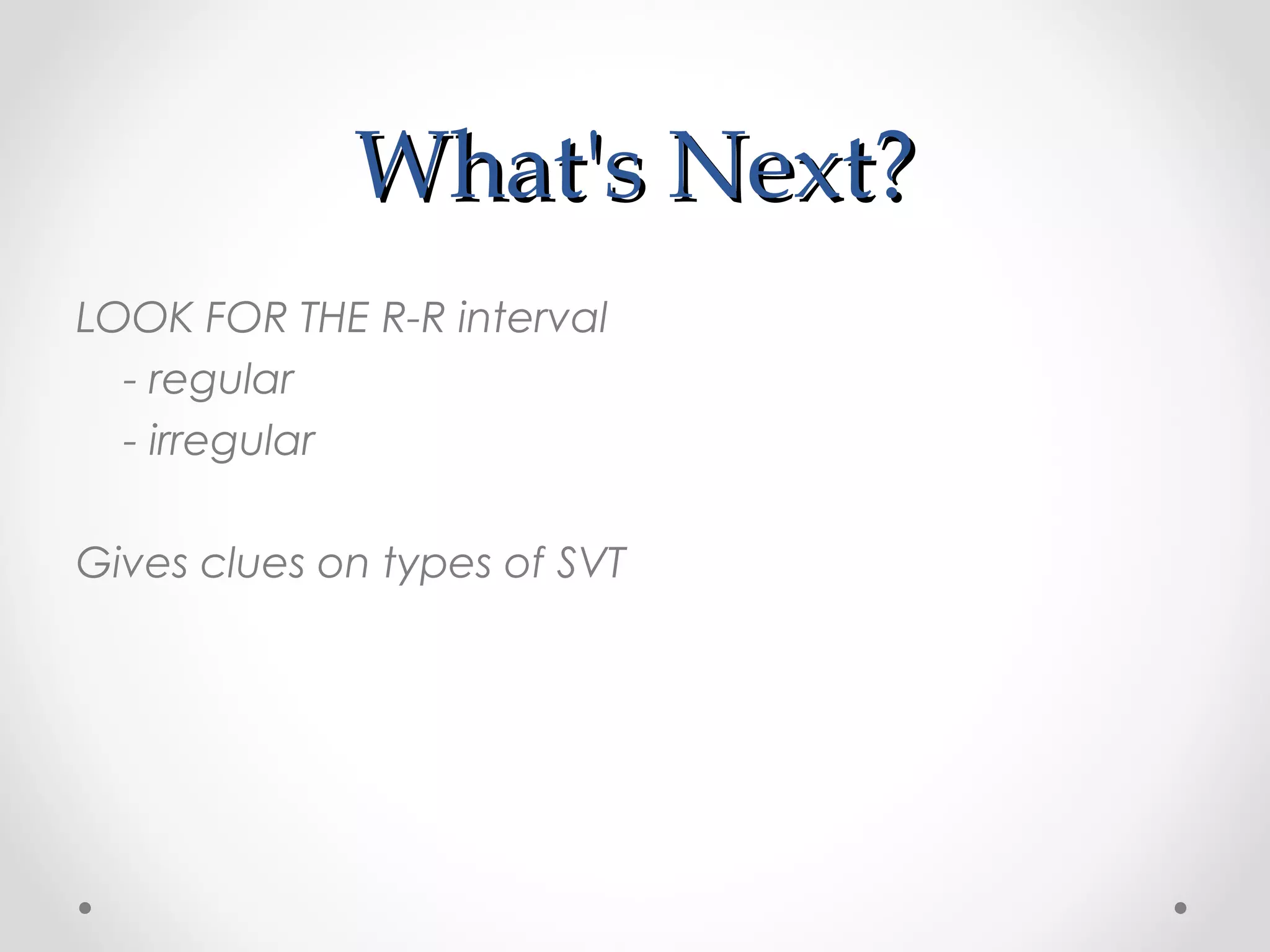 SVT in pediatrics | PPT