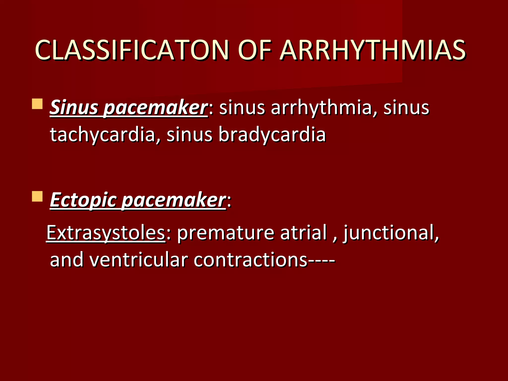 Arrhythmia broad overview | PPT