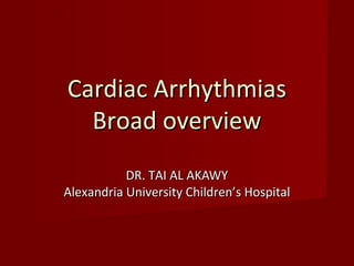 Arrhythmia broad overview | PPT